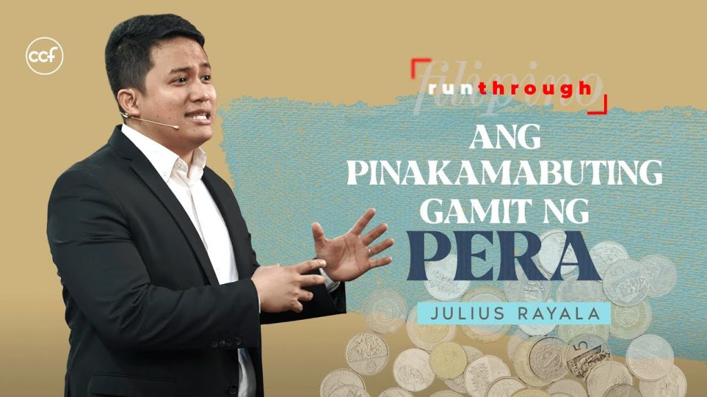 Nakakasama o Nakakabuti Ba ang Pera? – CCF Across